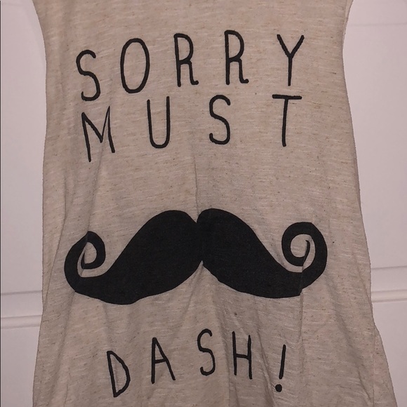 Tops | Sorry Must Dash Shirt | Poshmark